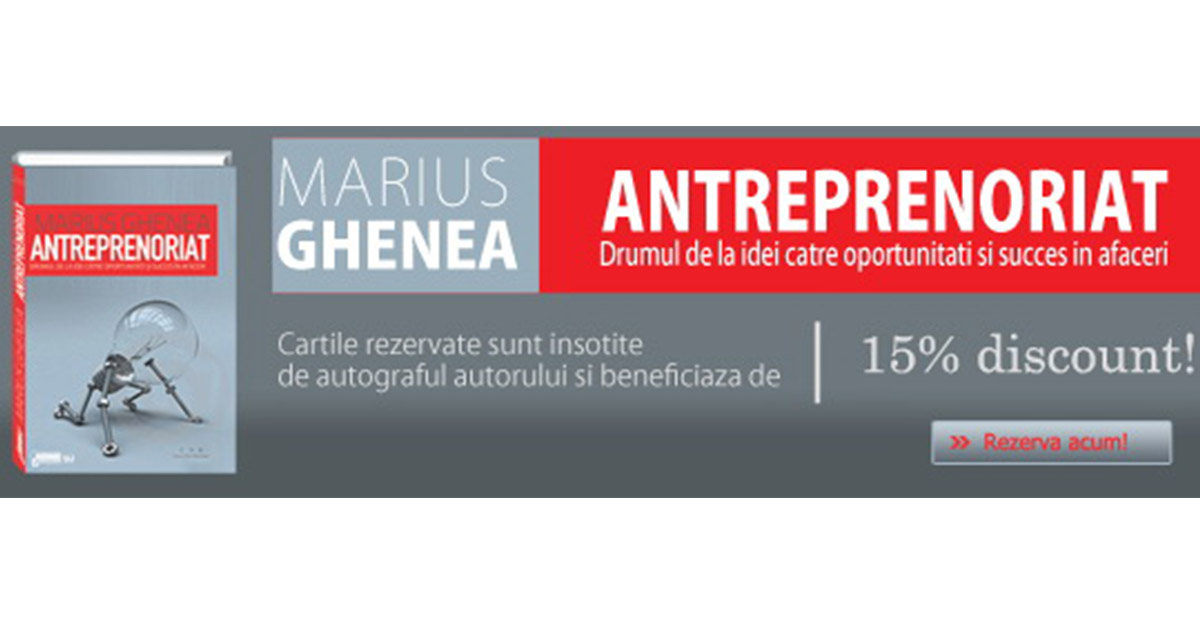 Pre-rezervarea cartii Antreprenoriat, de Marius Ghenea, este ...